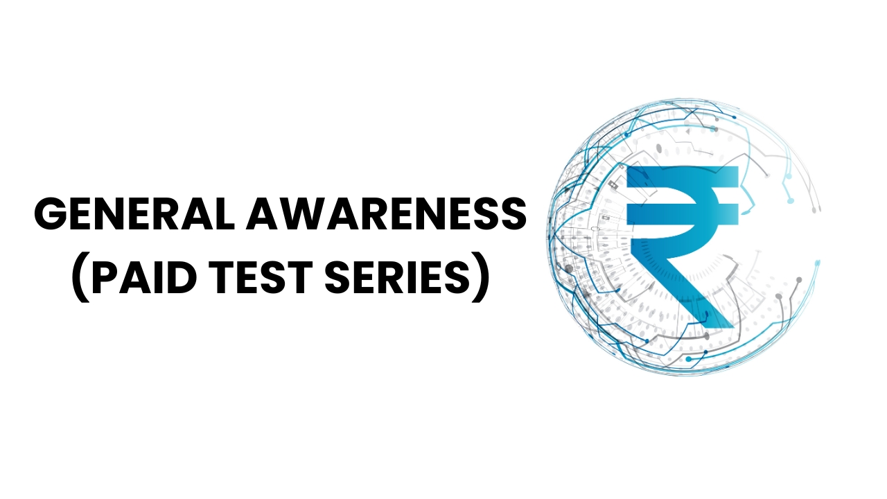 General Awareness Topic Wise Test - RBI Grade B | AimPariksha General Awareness Topic Wise Test - RBI Grade B | AimPariksha